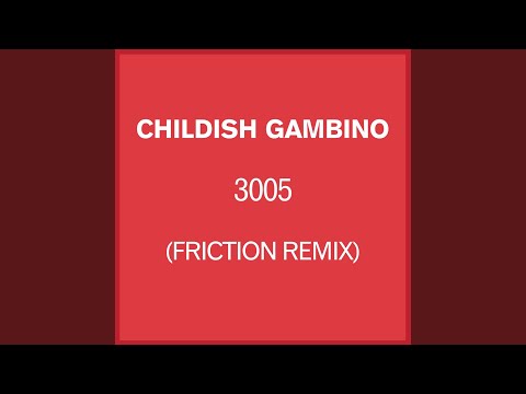 3005 (Friction Remix)