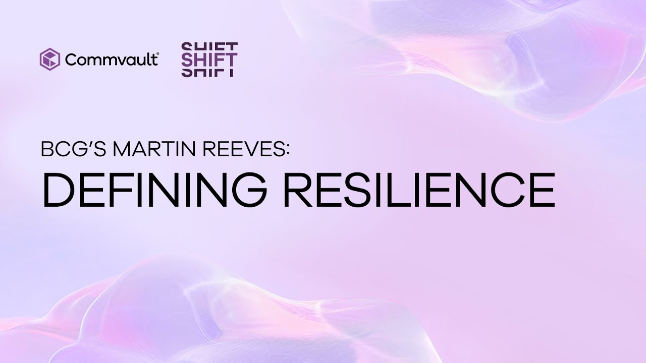 Defining Resilience with BCG's Martin Reeves