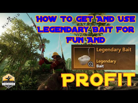 How To Get And Use Legendary Bait In New World MMO For Fun And Profit ...