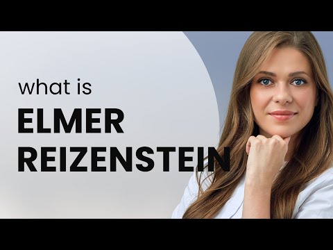 Elmer reizenstein • ELMER REIZENSTEIN meaning