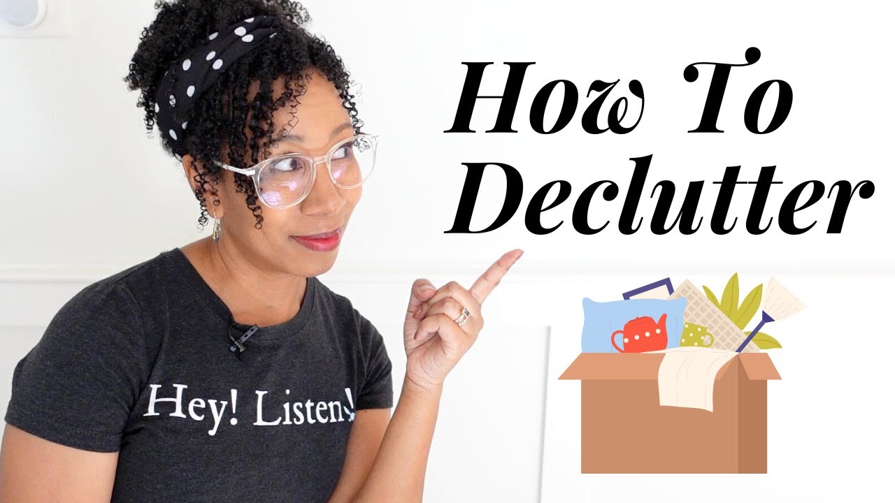 Declutter Like A Pro: A Definitive Guide To Decluttering