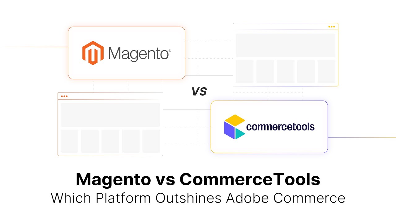Magento vs CommerceTools: Which Platform to Choose?