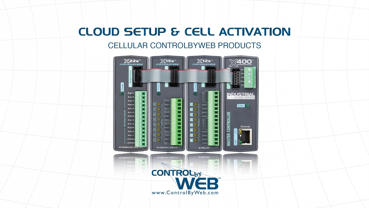 Cloud Setup, Cell Activation, Power On - ControlByWeb Quick-Start Guide
