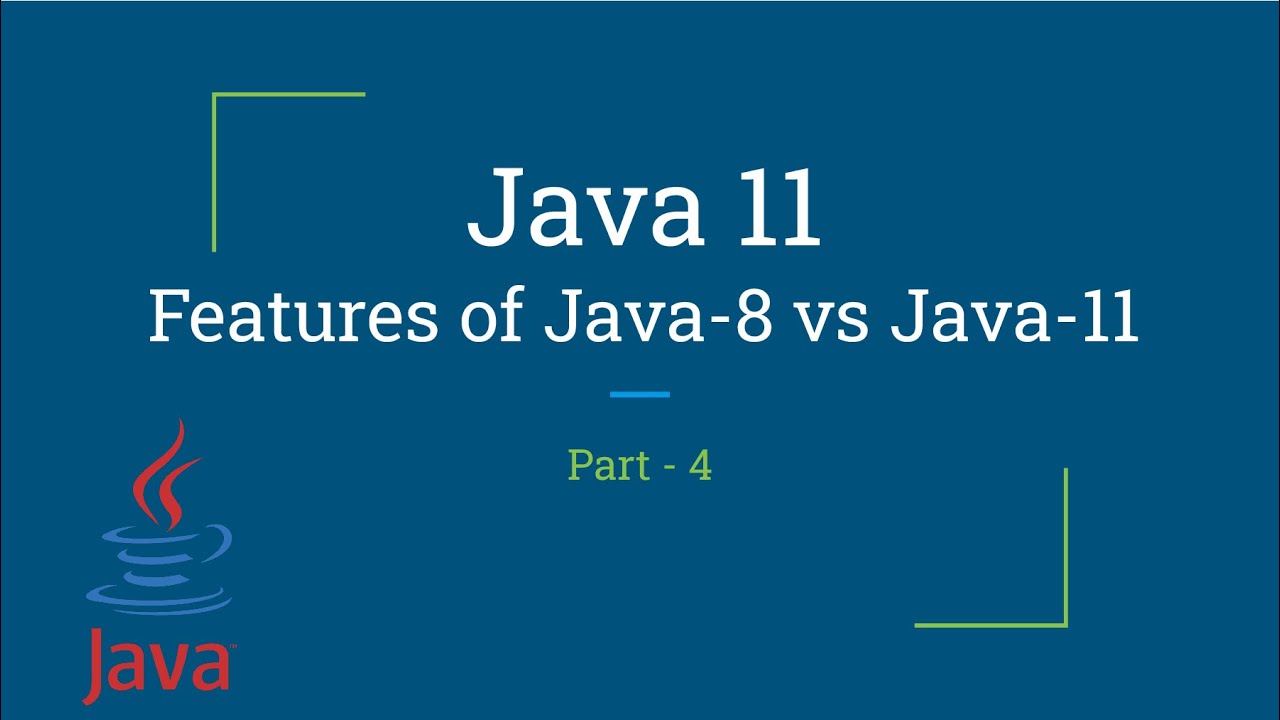 Java 8 vs Java 11 | Java 11 | New Features | Part-4