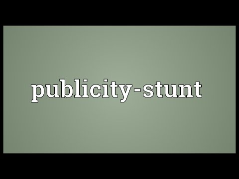 Publicity-stunt Meaning
