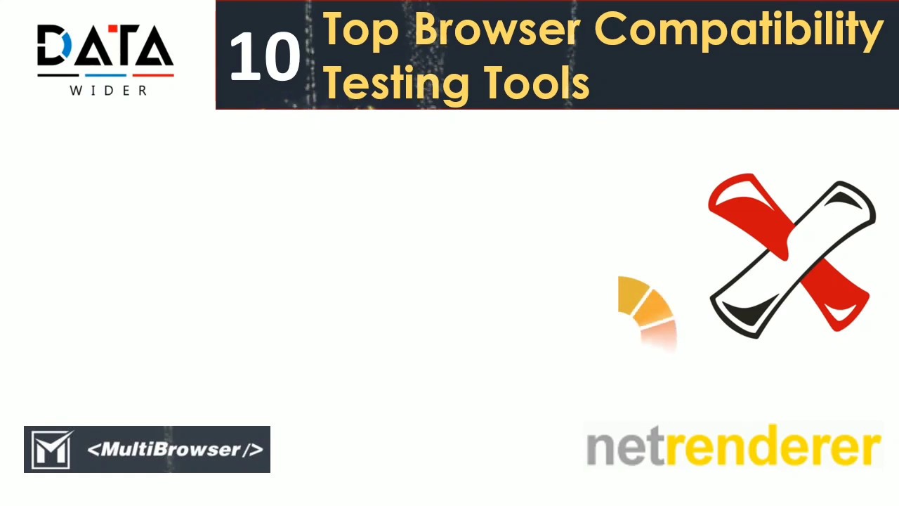 10 Top Browser Compatibility Testing Tools in 2020 | DataWider