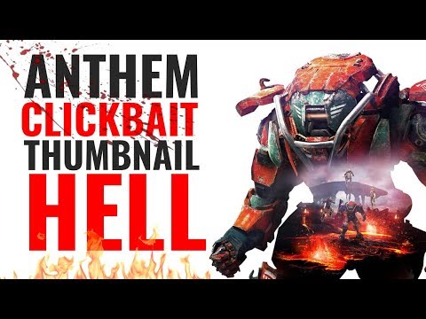 Anthem: Negative YouTuber Coverage Gets More Views