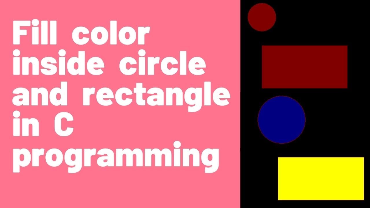 C-graphics7: #Coloring_circle_and_rectangle_in_c_using_dev_c++