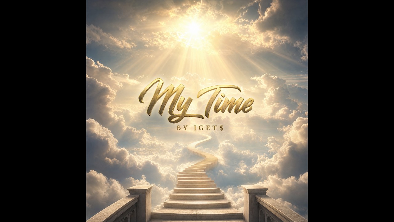 My Time - JGet$ (Official Visualizer)