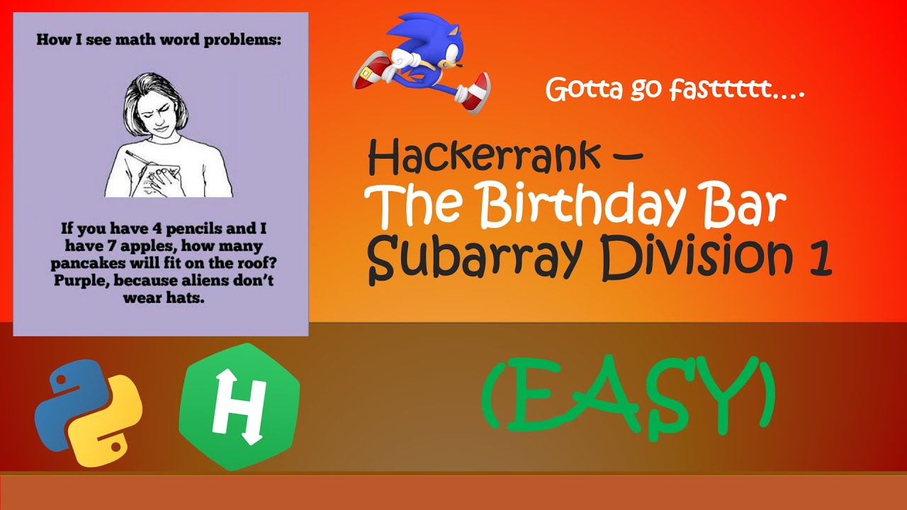 Hackerrank - Subarray Division 1 walkthrough #Python #Hackerrank