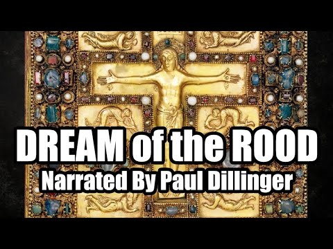 The Dream of the Rood: Audio Book Narrated by Paul Dillinger