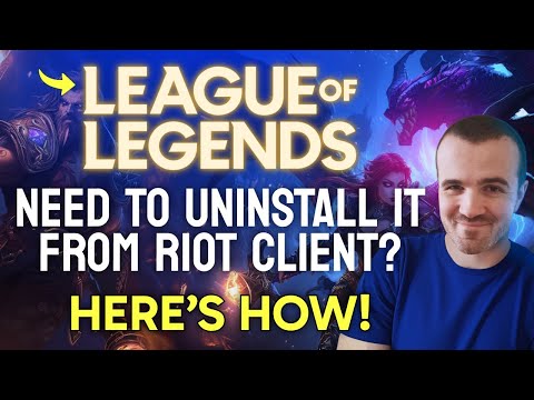 How to Uninstall League of Legends from Riot Client (Step by Step) 2025
