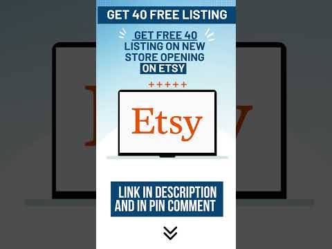 Get 40 Free Etsy Listings | 40 Free Credit For Open Etsy New Store For New Seller 100% FREE