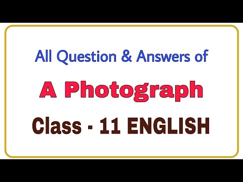 A Photograph - All Question & Answer || Class - 11 English Poem || NCERT ||