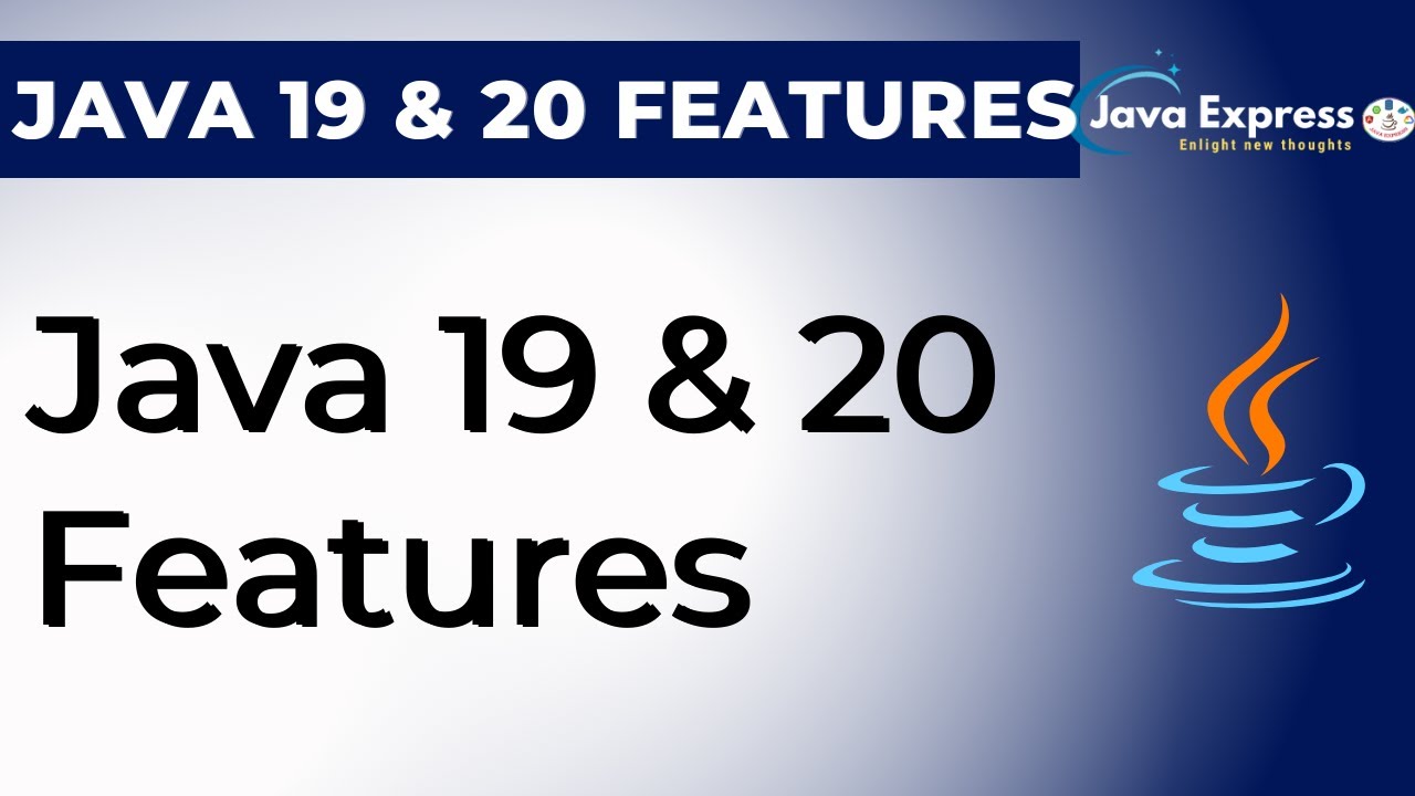 Java 19 20 Features