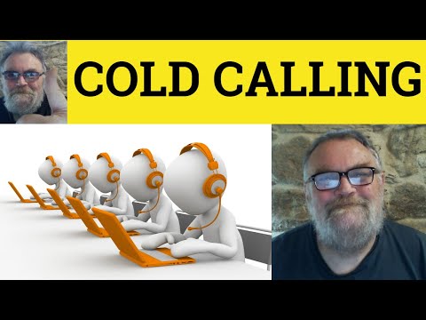 😎 Cold Calling Meaning - Cold Call Defined - Cold Calls Examples - Cold Calling Definition Cold Call