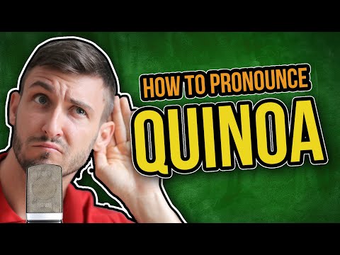 How to Pronounce Quinoa? (The Right Way)