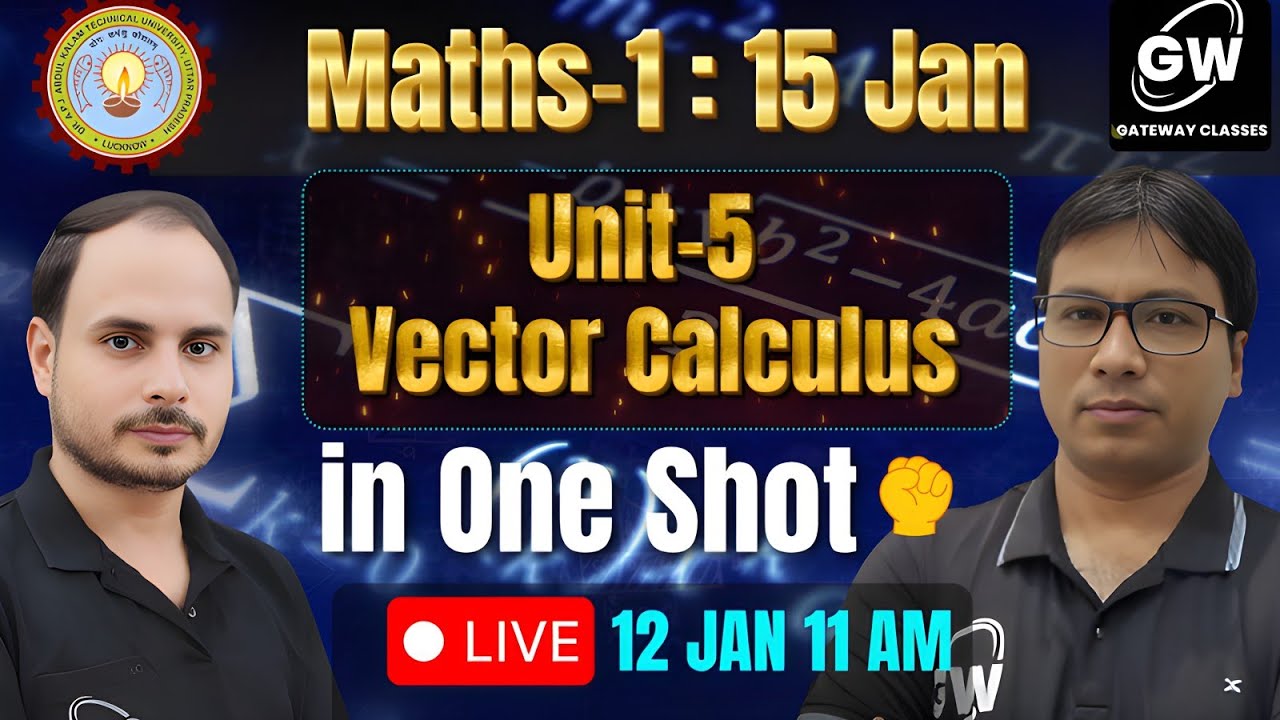 Maths-1 | Unit-5 | Vector Calculus 📐 | One Shot 🔥 | by Gulshan Sir | Gateway Classes !