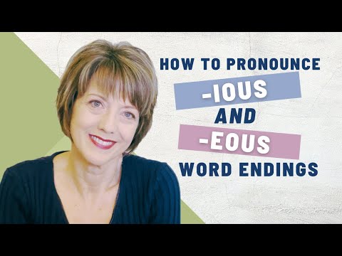 How to pronounce -IOUS and -EOUS word endings