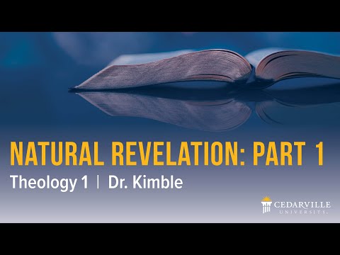 Theology I: Natural Revelation (part 1)