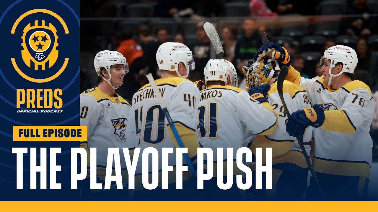 The Playoff Push & 2026-2027 Broadcast Updates: Preds Official Podcast