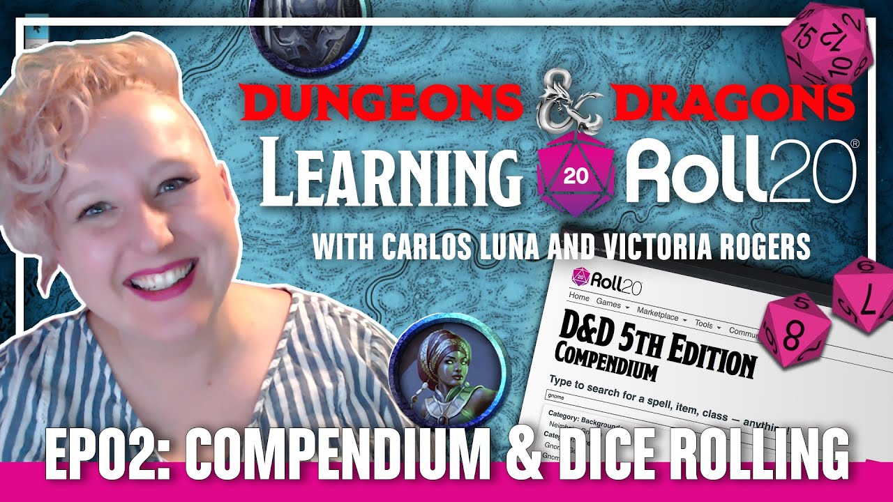 Learning Roll20 Ep. 2 - Compendiums & Dice Rolling
