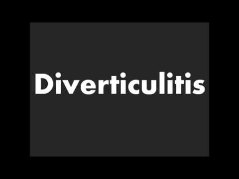 How to Pronounce Diverticulitis