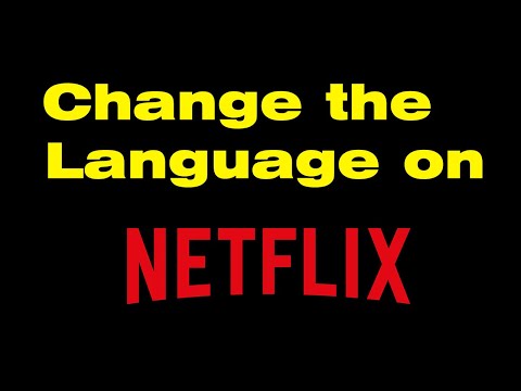 How do you change the language on Netflix mobile App