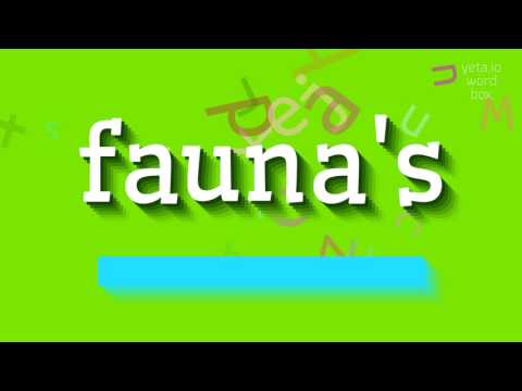How to say "fauna's"! (High Quality Voices)