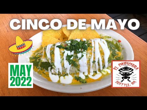 CINCO DE MAYO in SEATTLE • Chicken Tinga Burrito & Grilled Cod Taco @EL CHUPACABRA • Seattle Mexican
