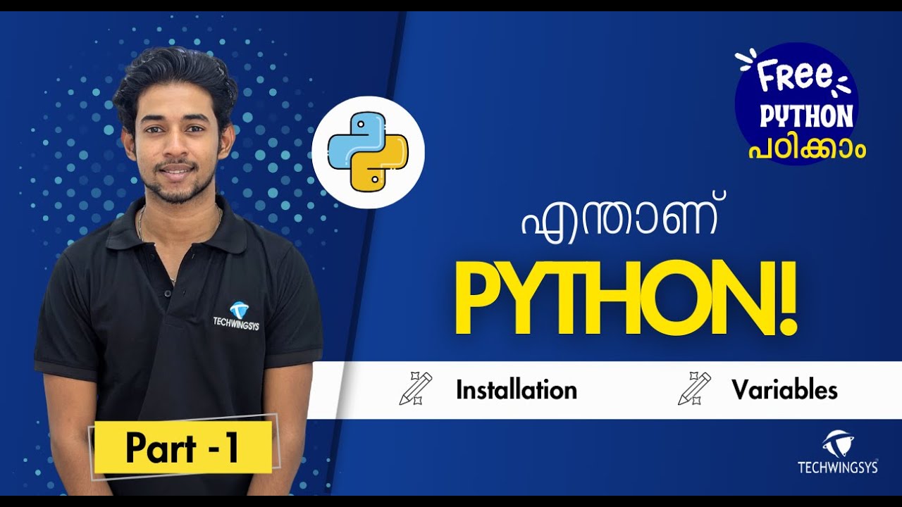 Python Tutorial for Beginners in Malayalam | Python Installation & Variables | Part 1 | Kochi