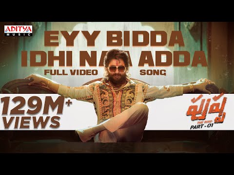 Eyy Bidda Idhi Naa Adda Full Video Song |Pushpa Songs Telugu |Allu Arjun, Rashmika |DSP |Nakash Aziz