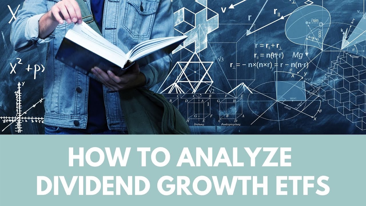 How to analyze dividend growth ETFs (for beginners)