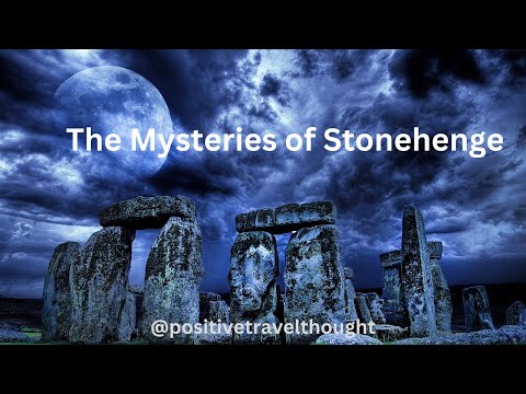 Mysteries of Stonehenge