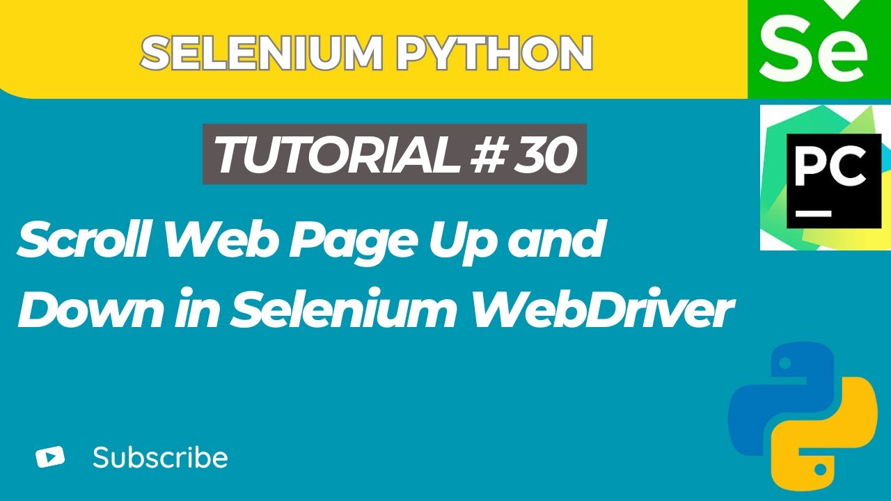 Selenium WebDriver with Python tutorial 30 | Scroll Web Page up and down in Selenium WebDriver