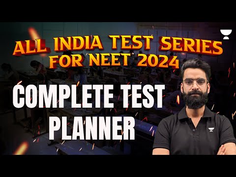 Complete Test Planner | All India Test Series for NEET 2024 | Wassim Bhat