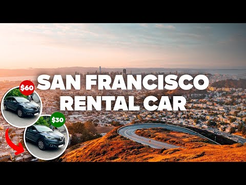 CAR RENTAL IN SAN FRANCISCO! Super Cheap at the Airport!