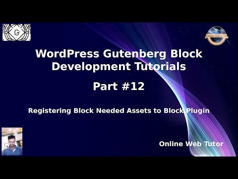 Learn Wordpress Gutenberg Block Development Tutorials 12 Registering Needed Stuff for Gutenberg ...