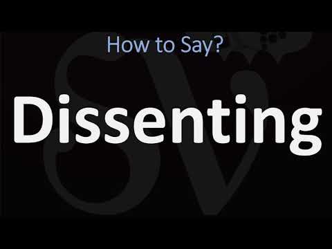 How to Pronounce Dissenting? (CORRECTLY)