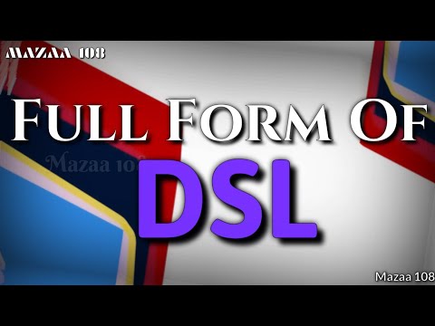 Full Form of DSL | DSL full form | DSL means | DSL Stands for | DSL फुल फॉर्म | #DSL | Full Form