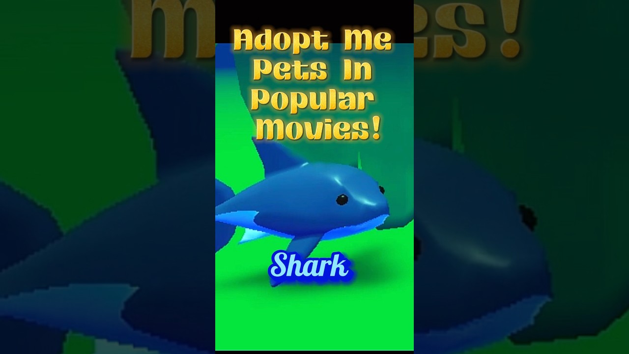 Adopt Me Pets In Popular Movies! featuring The SHARK!🦈😱 #adoptme #roblox #shorts #fyp #findingnemo