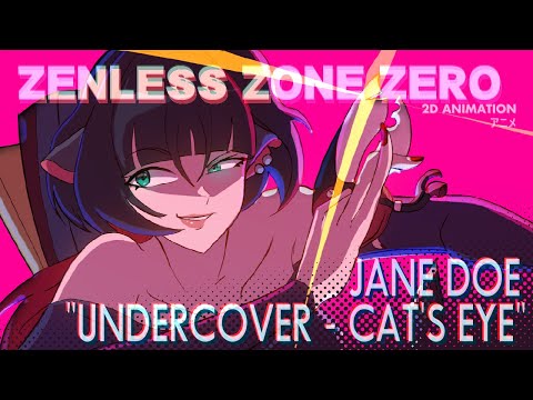 Jane Doe - CAT'S EYE - Zenless Zone Zero Animation