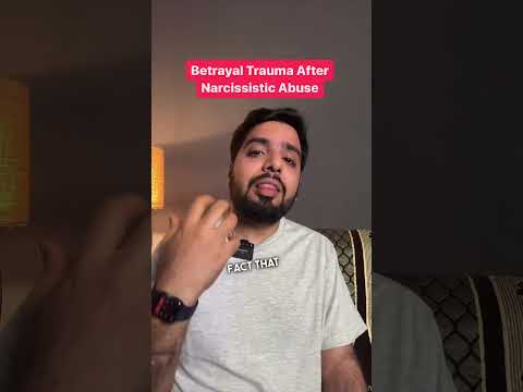 Betrayal Trauma After Narcissistic Abuse #narcissist