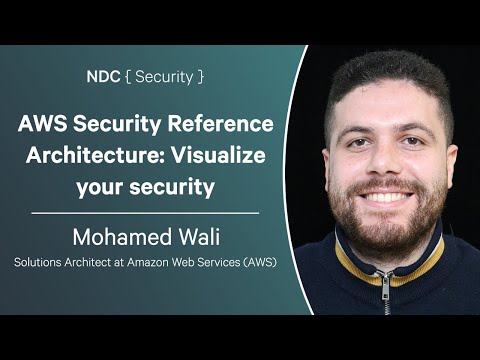 AWS Security Reference Architecture: Visualize your security - Mohamed Wali - NDC Security 2024