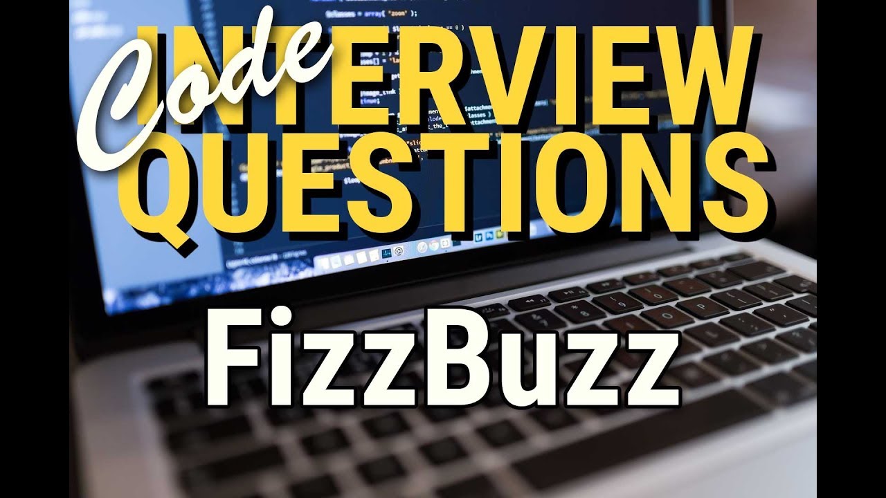 FizzBuzz - Code Interview Question Preparation
