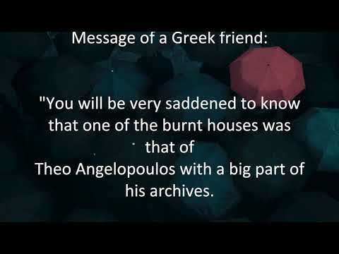 Message of a Greek friend! In memory of Theo Angelopoulos!