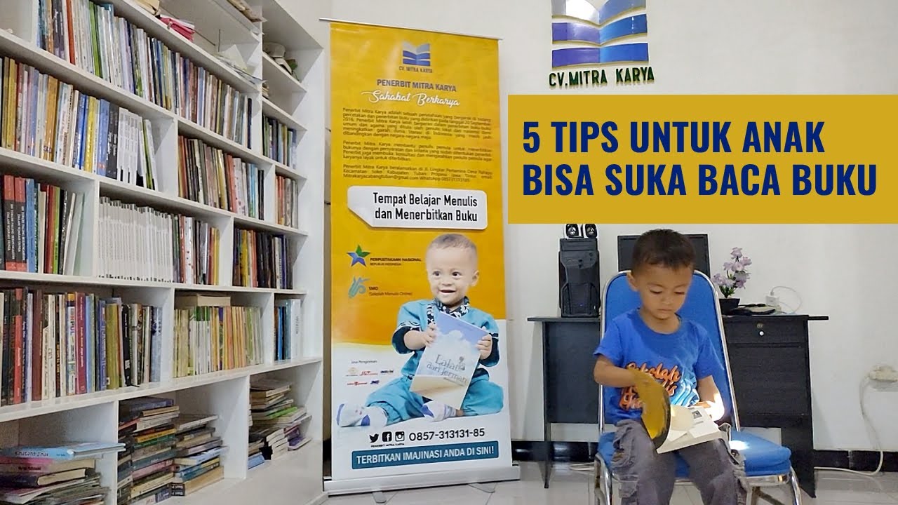 5 TIPS UNTUK ANAK BISA SUKA BACA BUKU - AGAR ANAK GEMAR MEMBACA