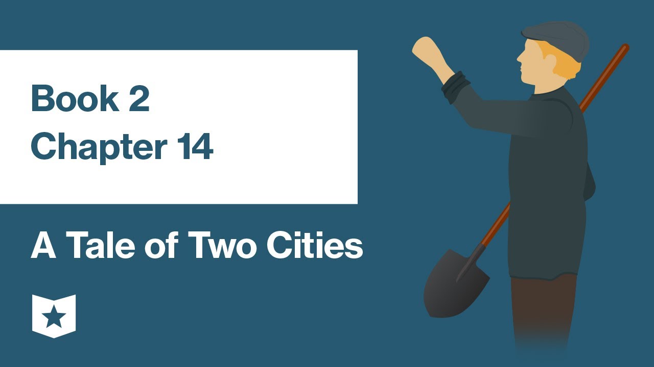 A Tale of Two Cities by Charles Dickens | Book 2, Chapter 14