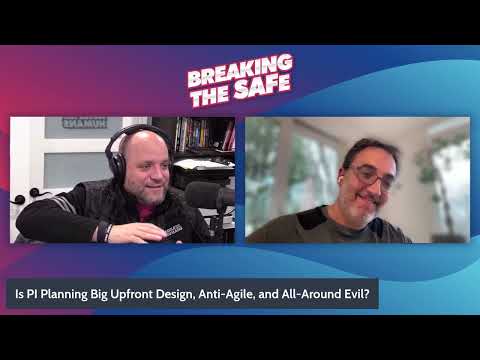 Breaking the SAFe: Deconstructing PI Planning