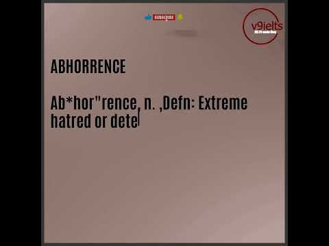 ABHORRENCE